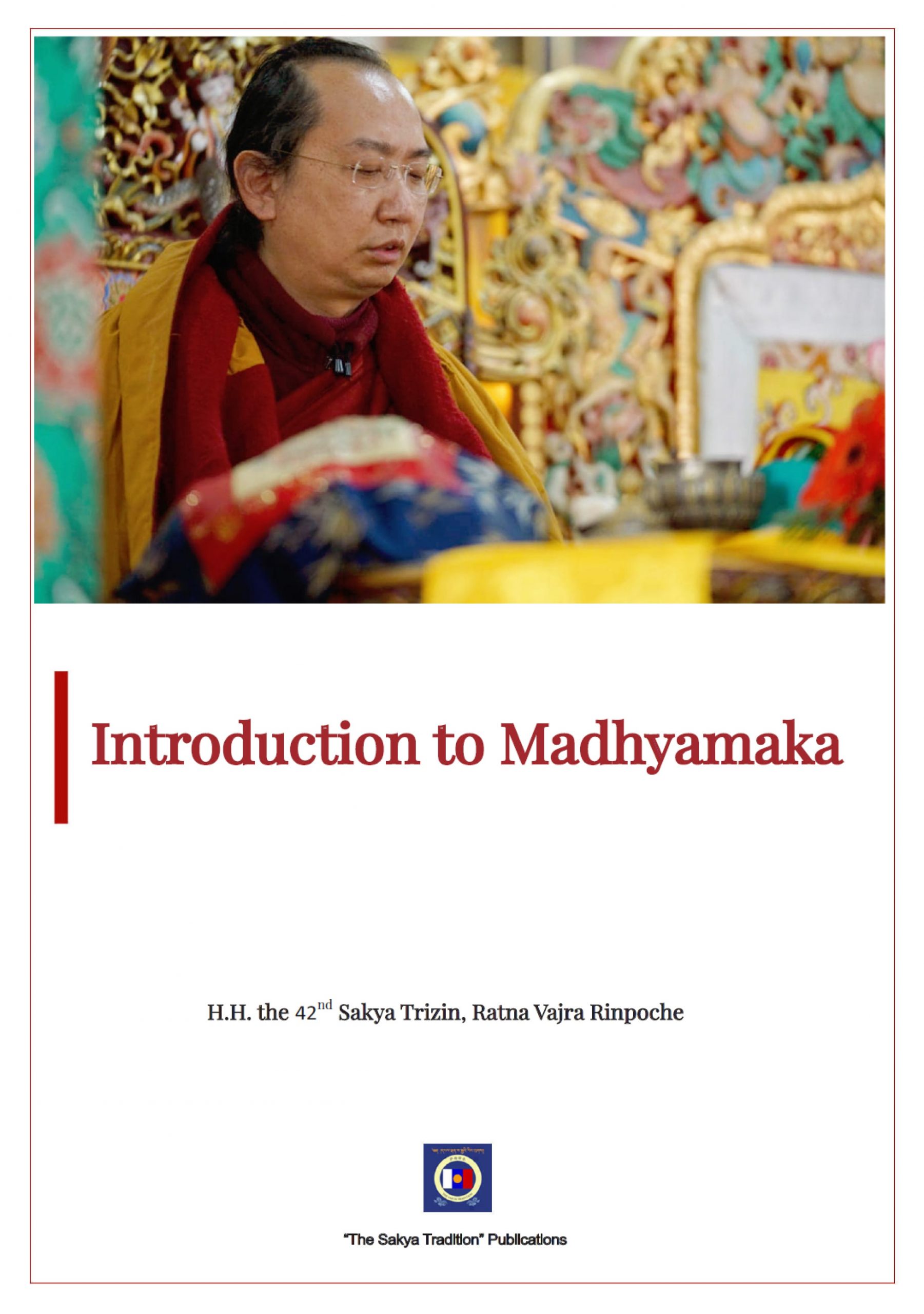 Intro. to Madhyamaka – The Sakya Tradition